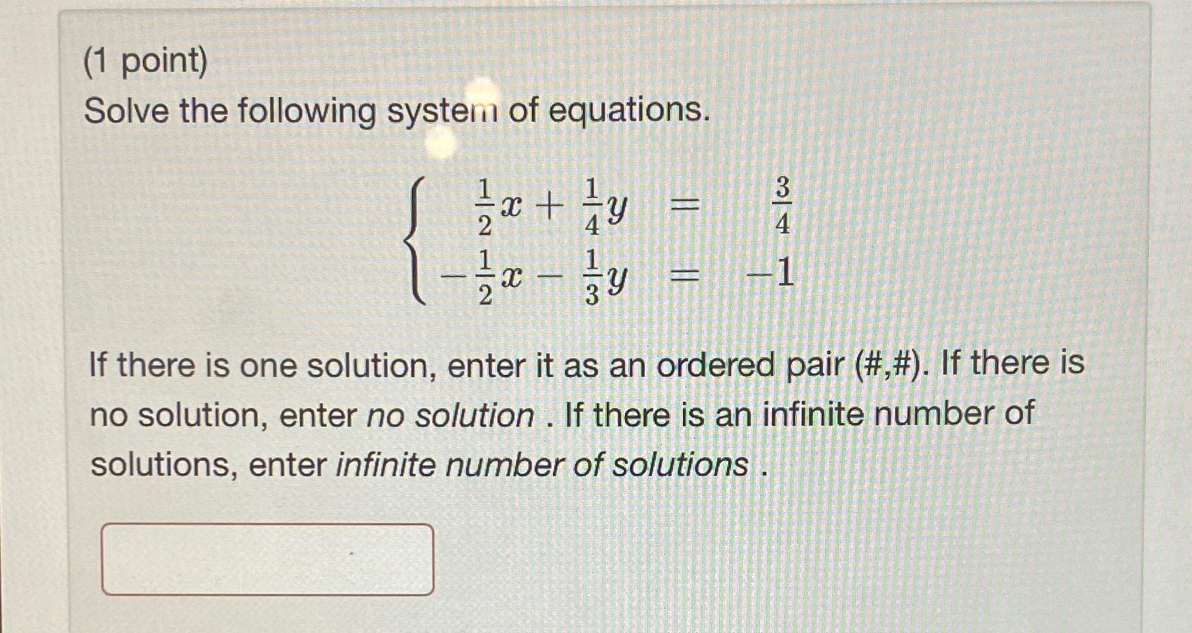 Solved (1 ﻿point)Solve the following system of | Chegg.com