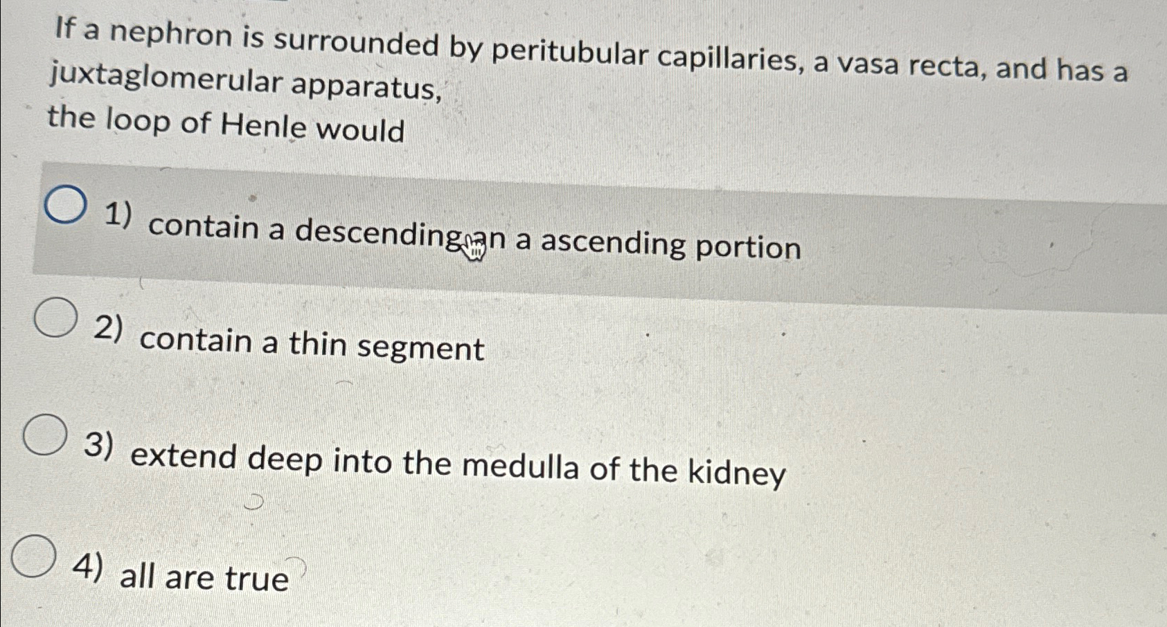 Solved If a nephron is surrounded by peritubular | Chegg.com