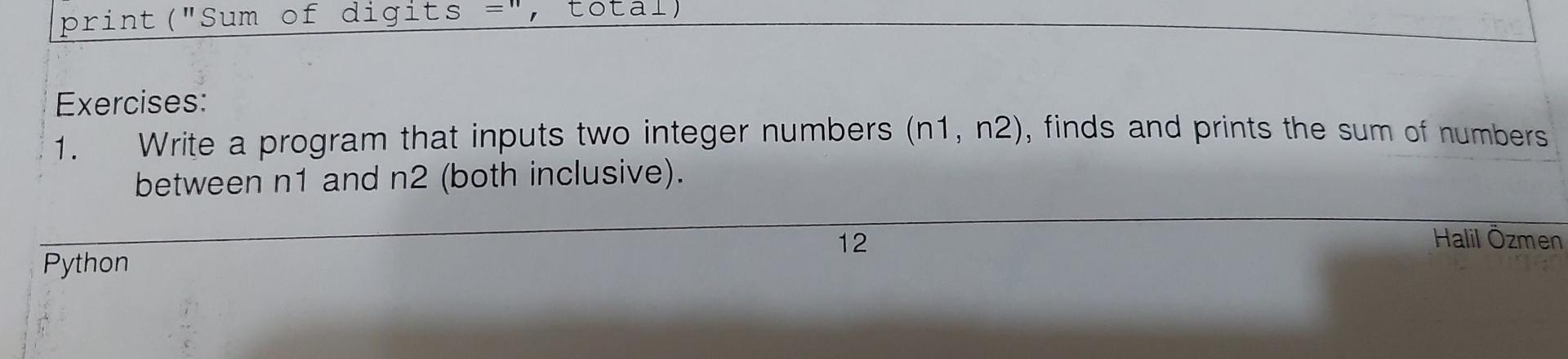 Solved Exercises: 1. Write a program that inputs two integer | Chegg.com
