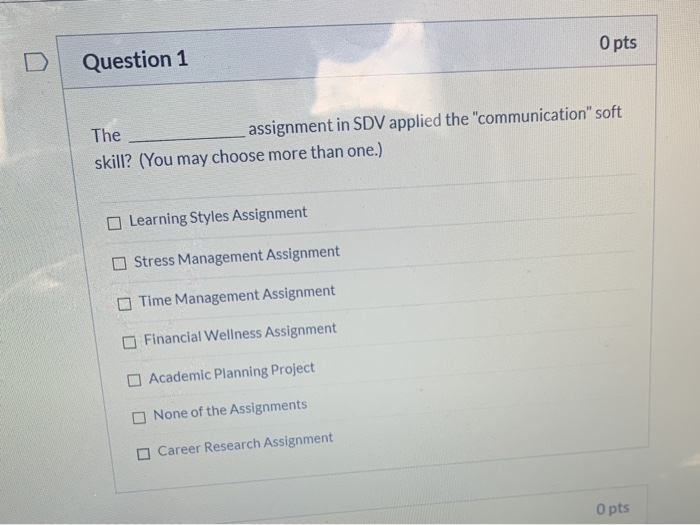 Solved O pts Question 1 The assignment in SDV applied the | Chegg.com