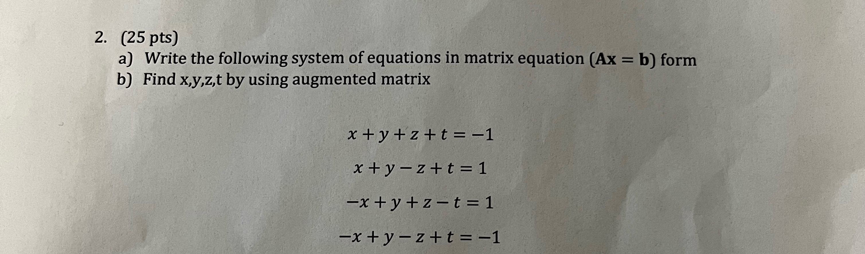 Solved (25 ﻿pts)a) ﻿Write the following system of equations | Chegg.com