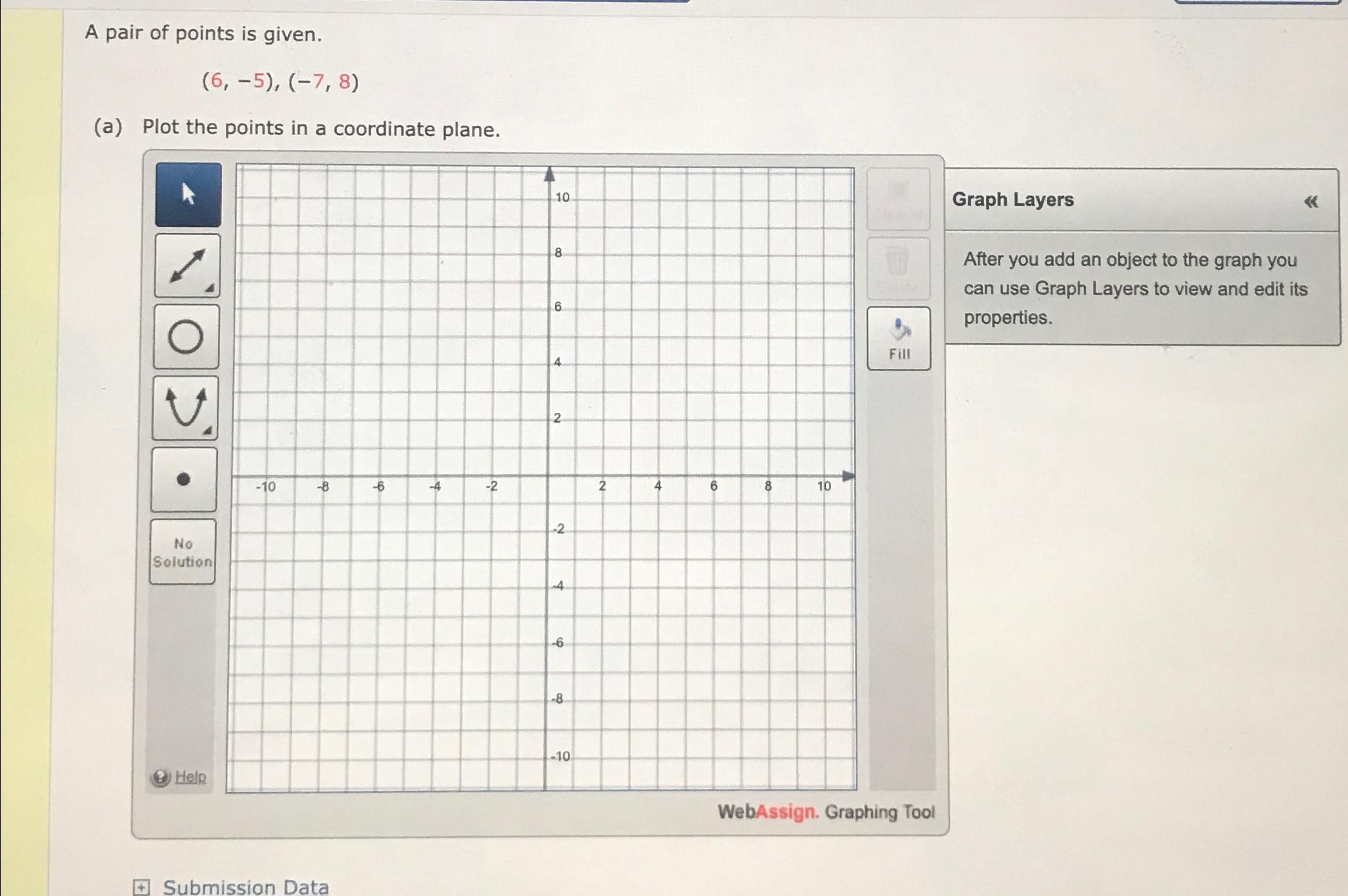Solved A pair of points is given.(6,-5),(-7,8)(a) ﻿Plot the | Chegg.com