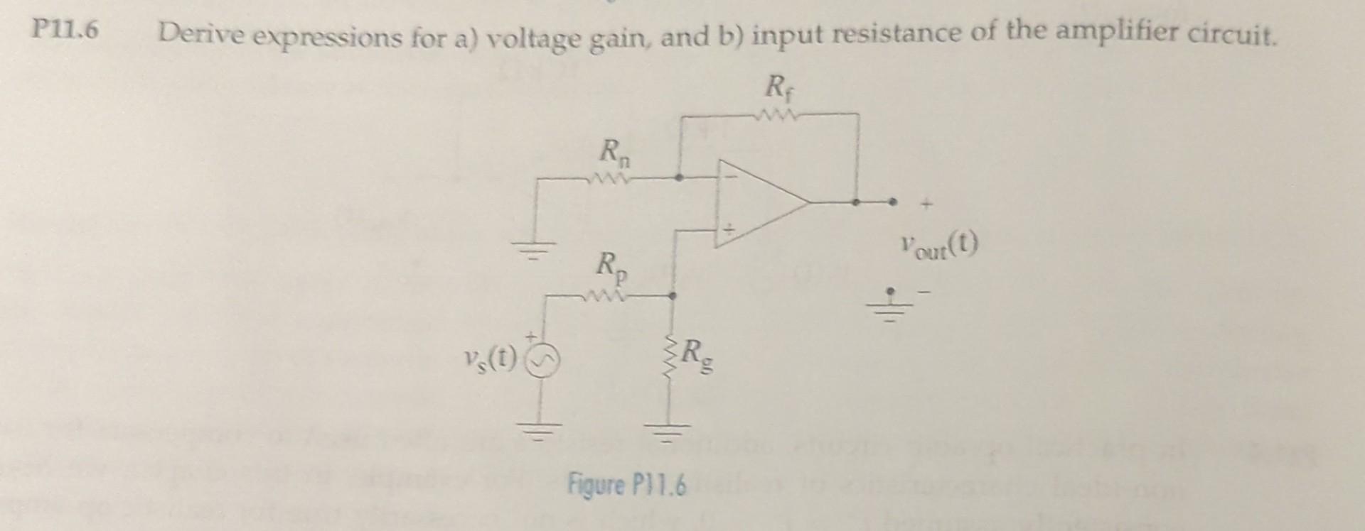 Solved 11.6 Derive expressions for a) voltage gain, and b) | Chegg.com