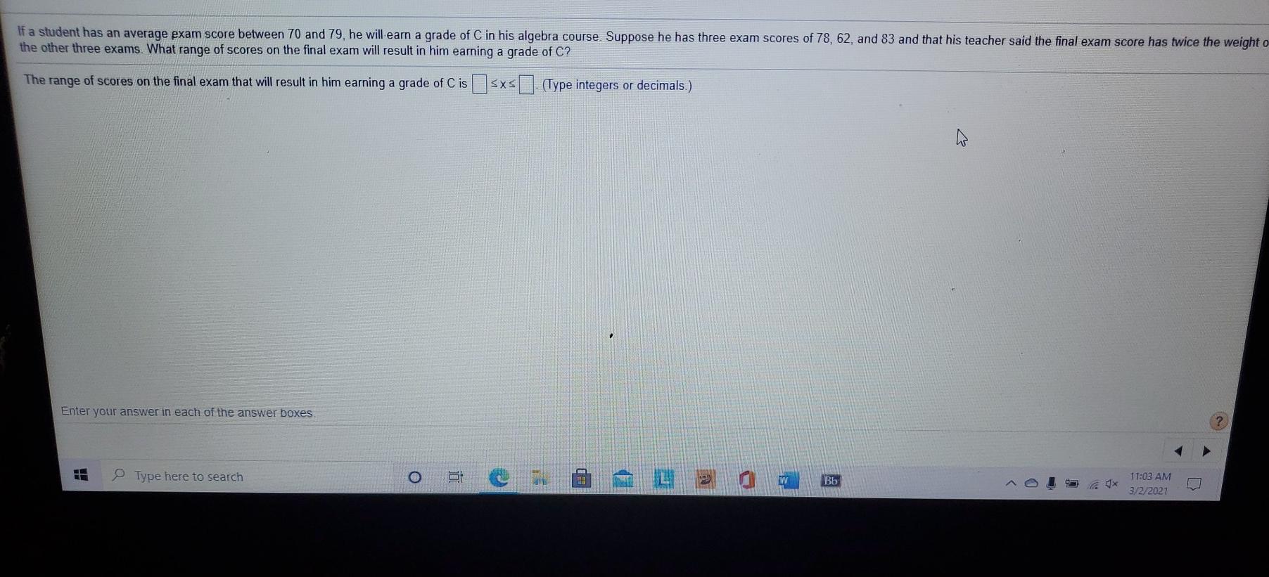 Solved If a student has an average exam score between 70 and | Chegg.com