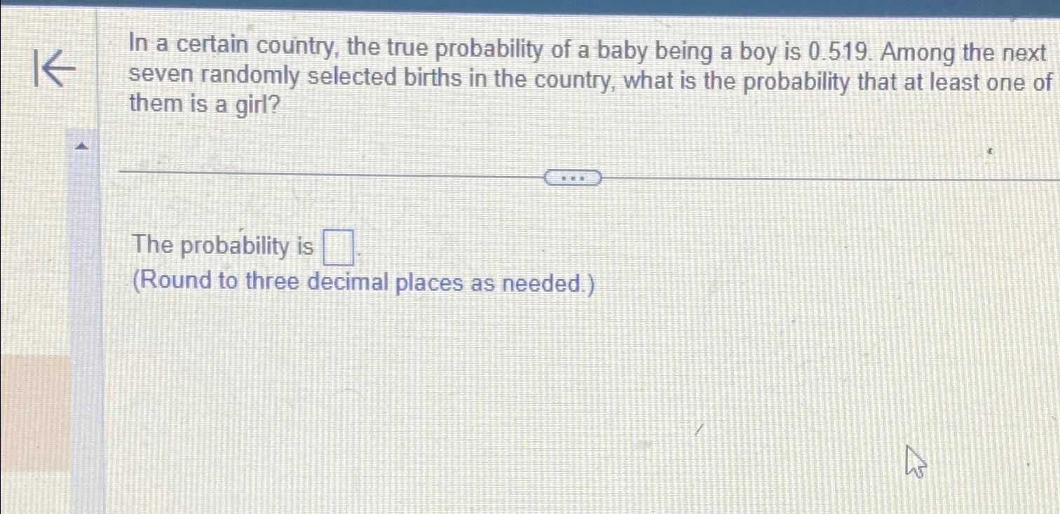 Solved In a certain country, the true probability of a baby | Chegg.com