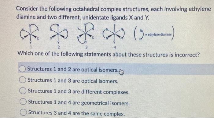 Solved Consider the following octahedral complex structures, | Chegg.com
