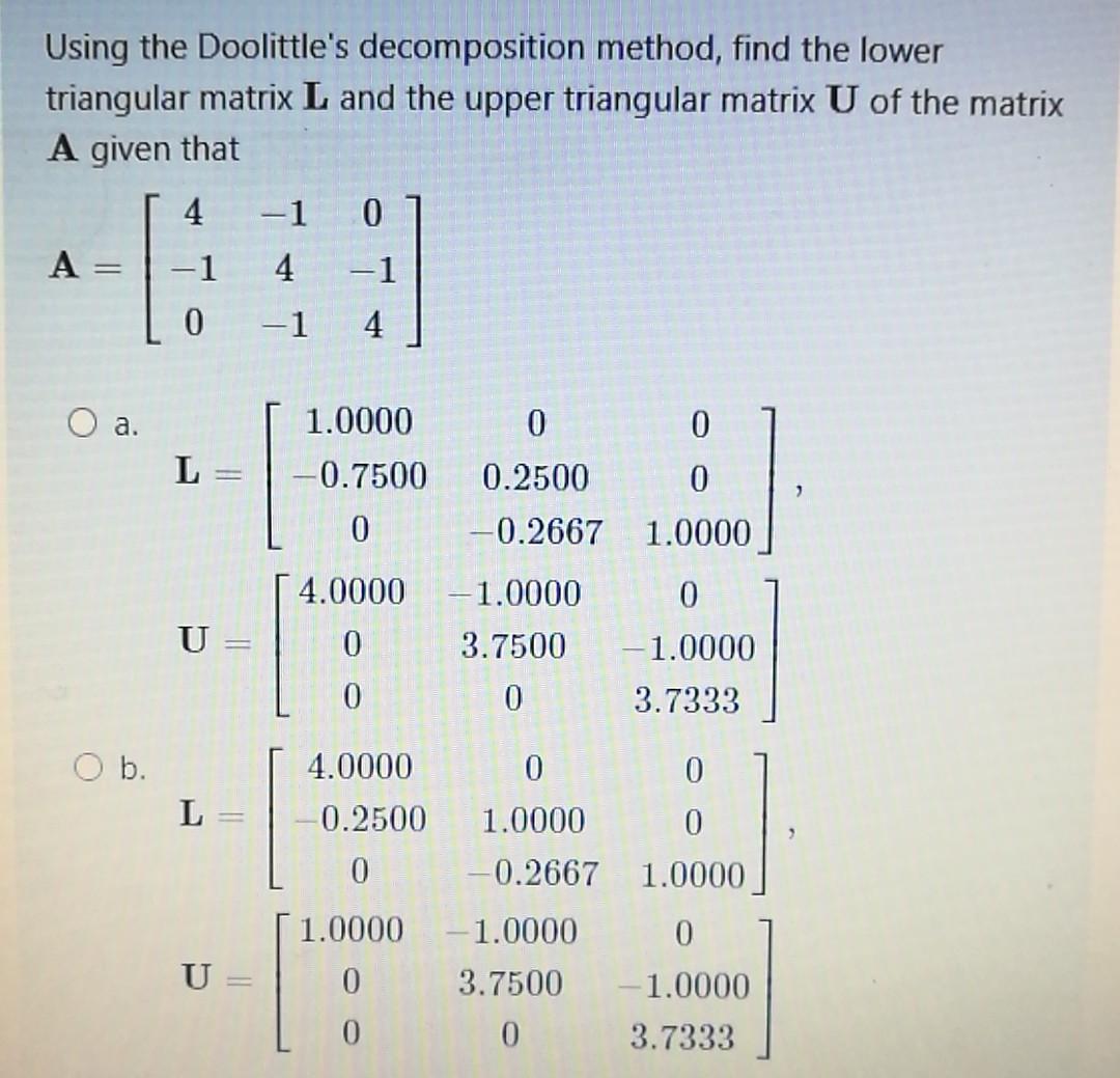 Solved Using the Doolittle's decomposition method, find the | Chegg.com