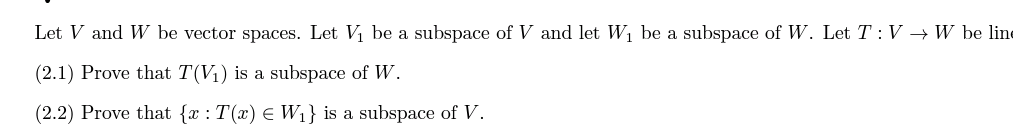Solved Let V ﻿and W ﻿be vector spaces. Let V1 ﻿be a subspace | Chegg.com