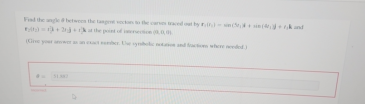Solved Find the angle θ ﻿between the tangent vectors to the | Chegg.com