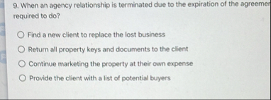 [Solved]: When an agency relationship is terminated due to t