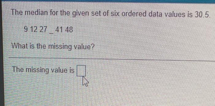 Solved The median for the given set of six ordered data | Chegg.com