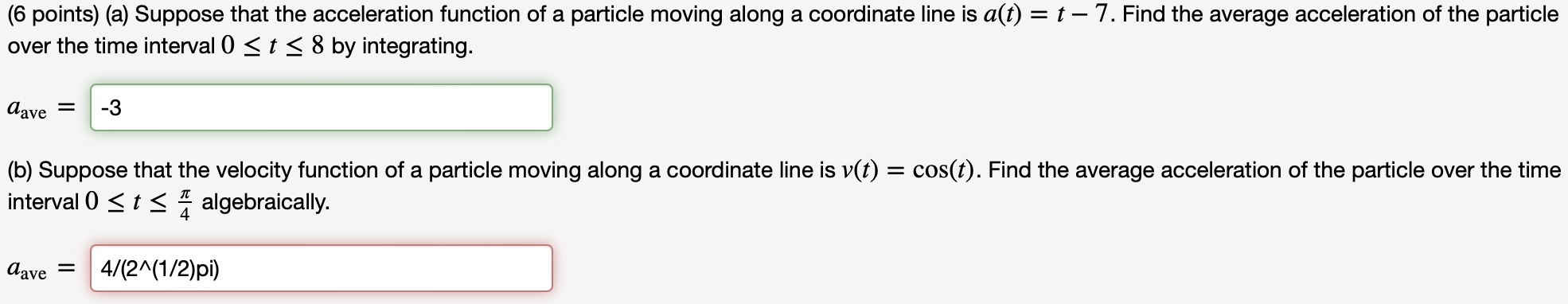 Solved (6 ﻿points) (a) ﻿Suppose that the acceleration | Chegg.com
