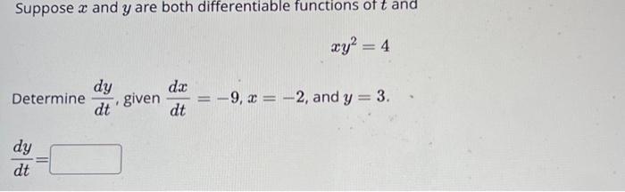 Solved Suppose x and y are both differentiable functions of | Chegg.com