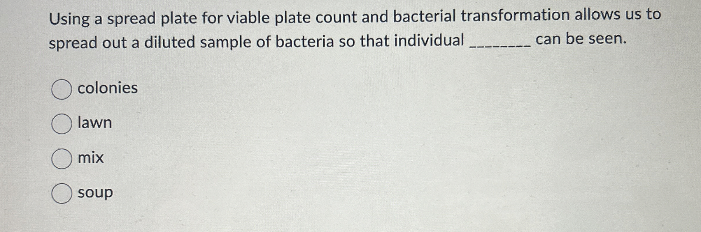 Solved Using a spread plate for viable plate count and | Chegg.com