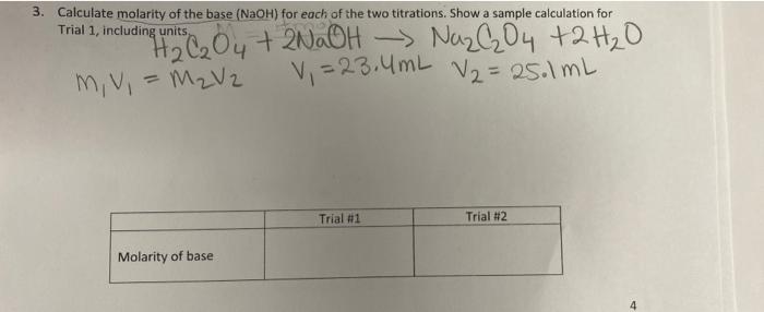 Solved 3. Calculate molarity of the base (NaOH) for each of | Chegg.com