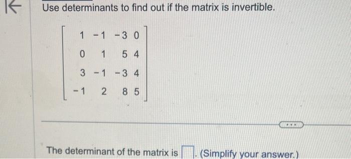 Solved Use determinants to find out if the matrix is | Chegg.com