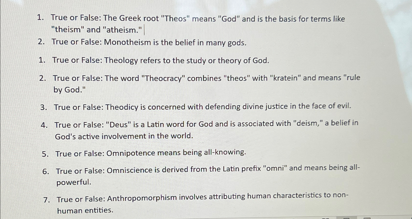 Solved True or False: The Greek root "Theos" means "God" and | Chegg.com