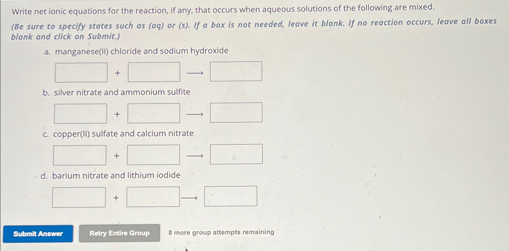 Write net ionic equations for the reaction, if any, | Chegg.com