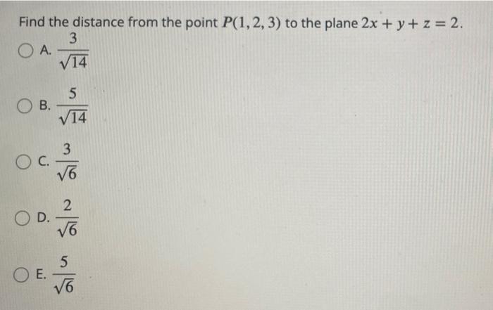 Solved Find the distance from the point P(1,2,3) to the | Chegg.com