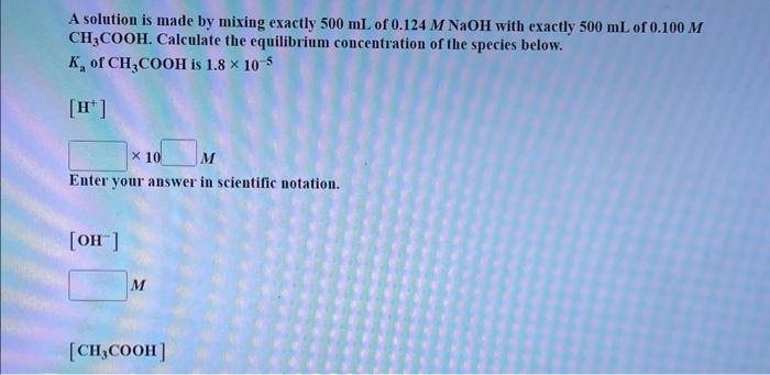 Solved A solution is made by mixing exactly 500 mL of | Chegg.com