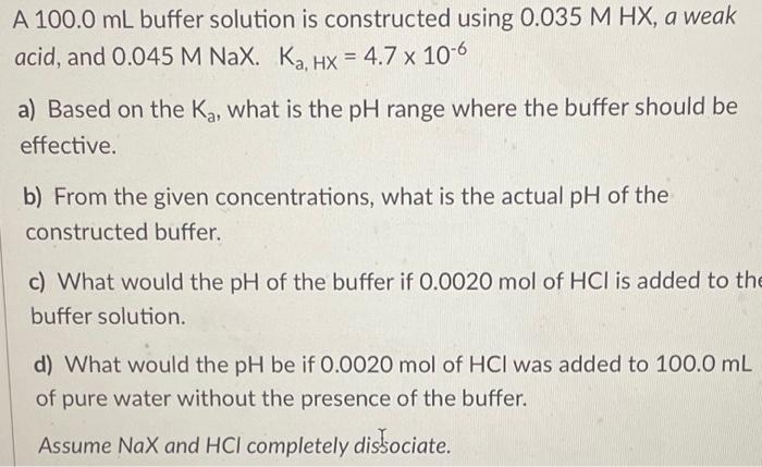 A 100.0 mL buffer solution is constructed using | Chegg.com