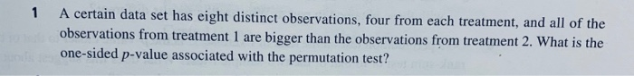 Solved 1 A certain data set has eight distinct observations, | Chegg.com