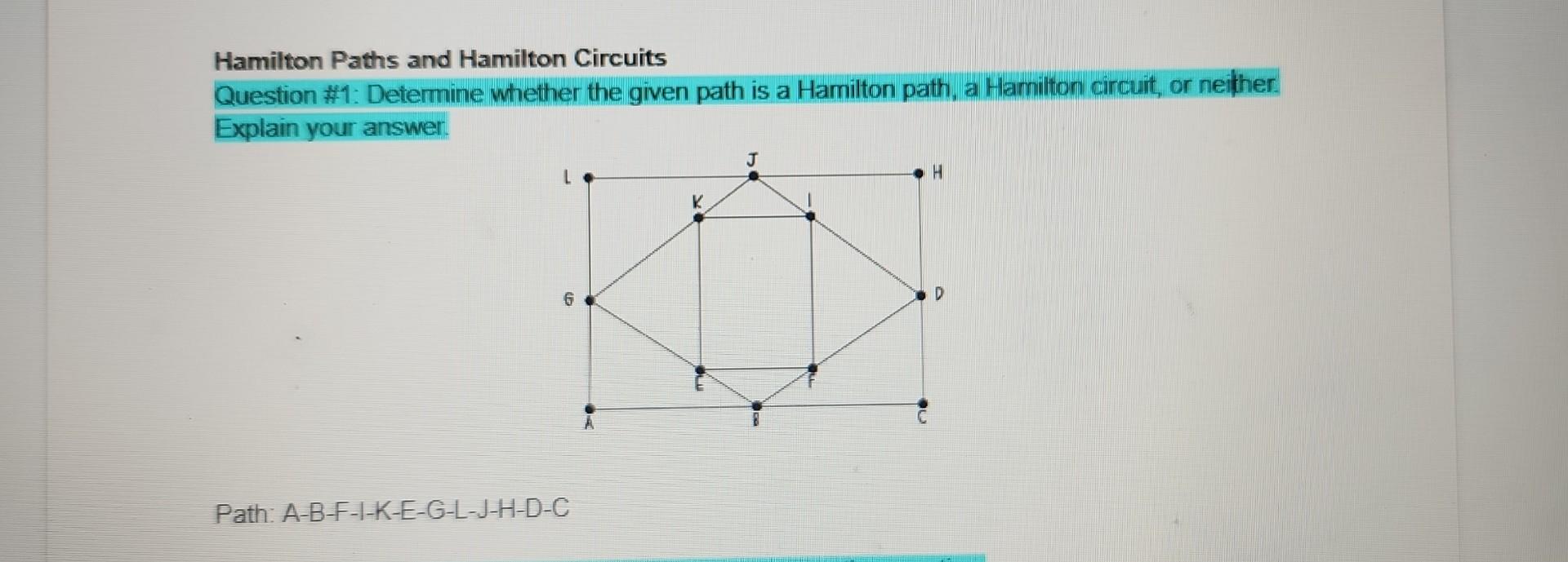 Solved Hamilton Paths And Hamilton Circuits Question 1