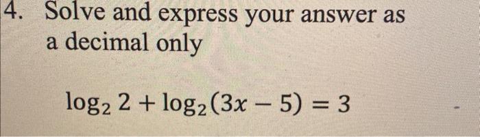 Solved Solve and express your answer as a decimal only | Chegg.com