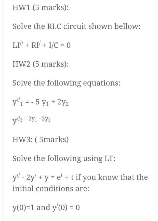 Solved HW1 (5 marks): Solve the RLC circuit shown bellow: | Chegg.com