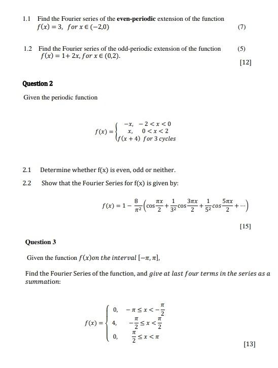Solved 1.1 Find the Fourier series of the even-periodic | Chegg.com