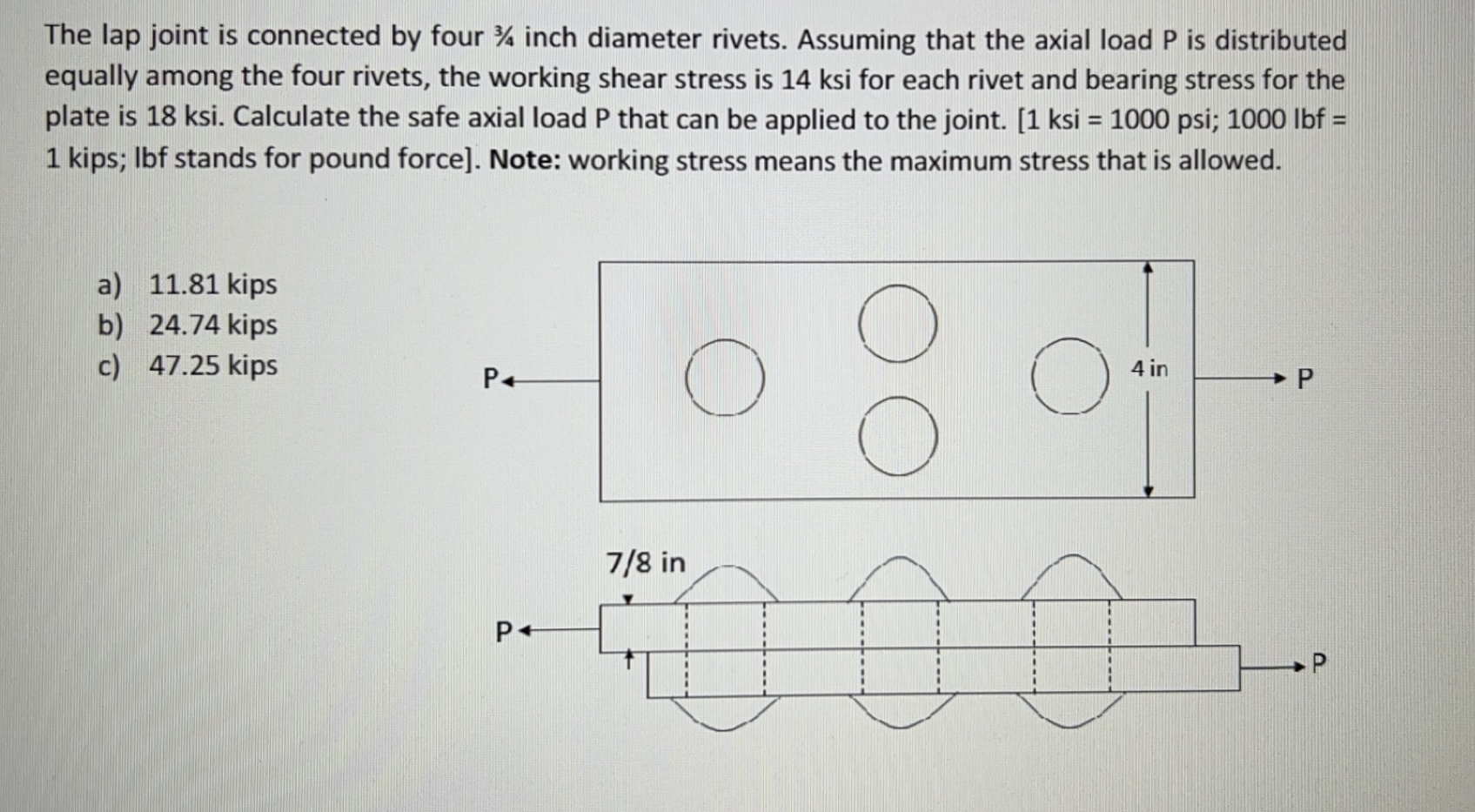Solved The lap joint is connected by four 34 ﻿inch diameter | Chegg.com