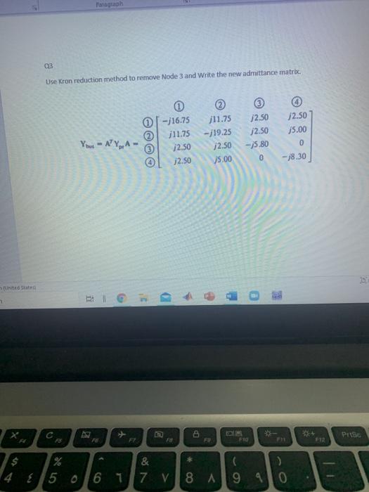 Solved 03 Use Kron reduction method to remove Node 3 and | Chegg.com