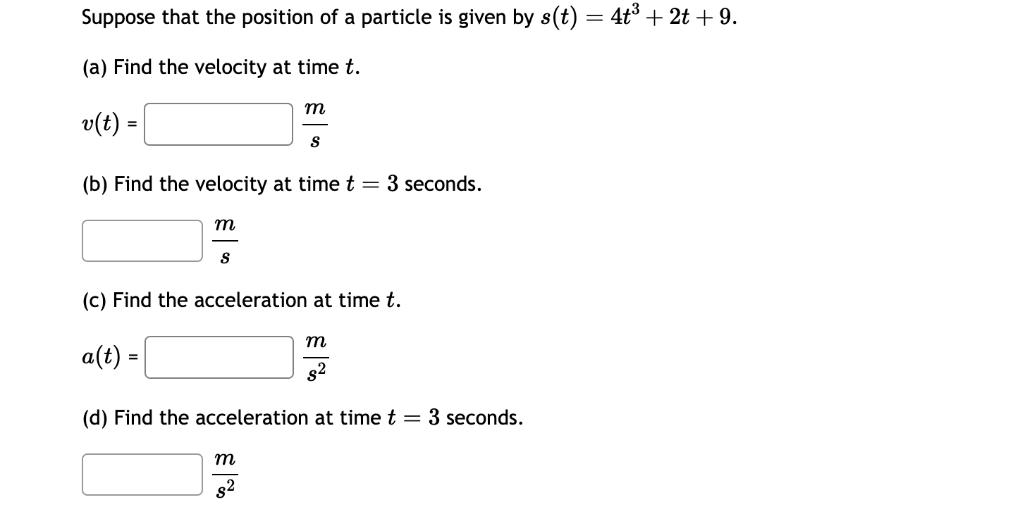 Solved Suppose that the position of a particle is given by | Chegg.com