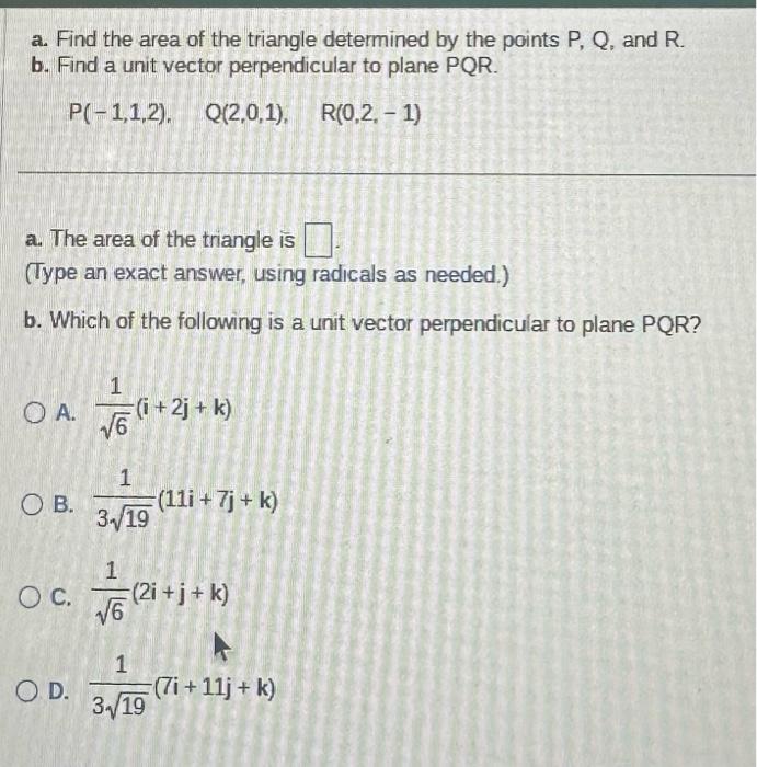 Solved a. Find the area of the triangle determined by the | Chegg.com
