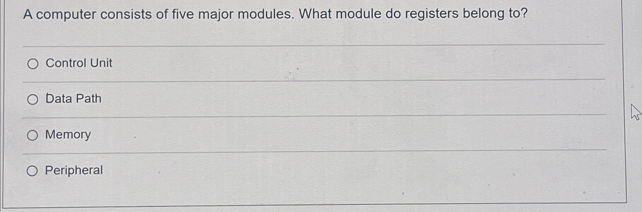 Solved A computer consists of five major modules. What | Chegg.com