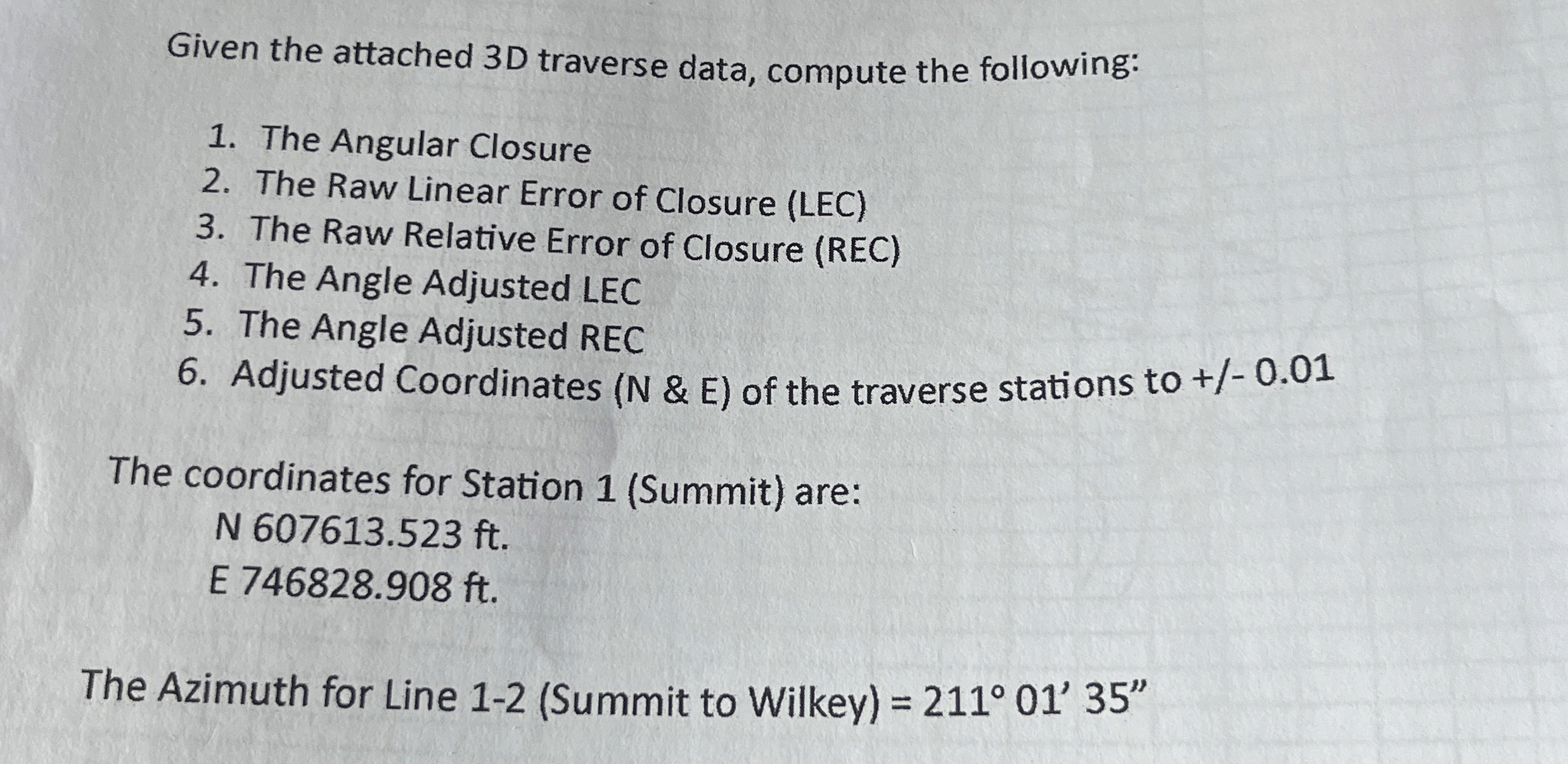 Solved Given the attached 3D traverse data, compute the | Chegg.com