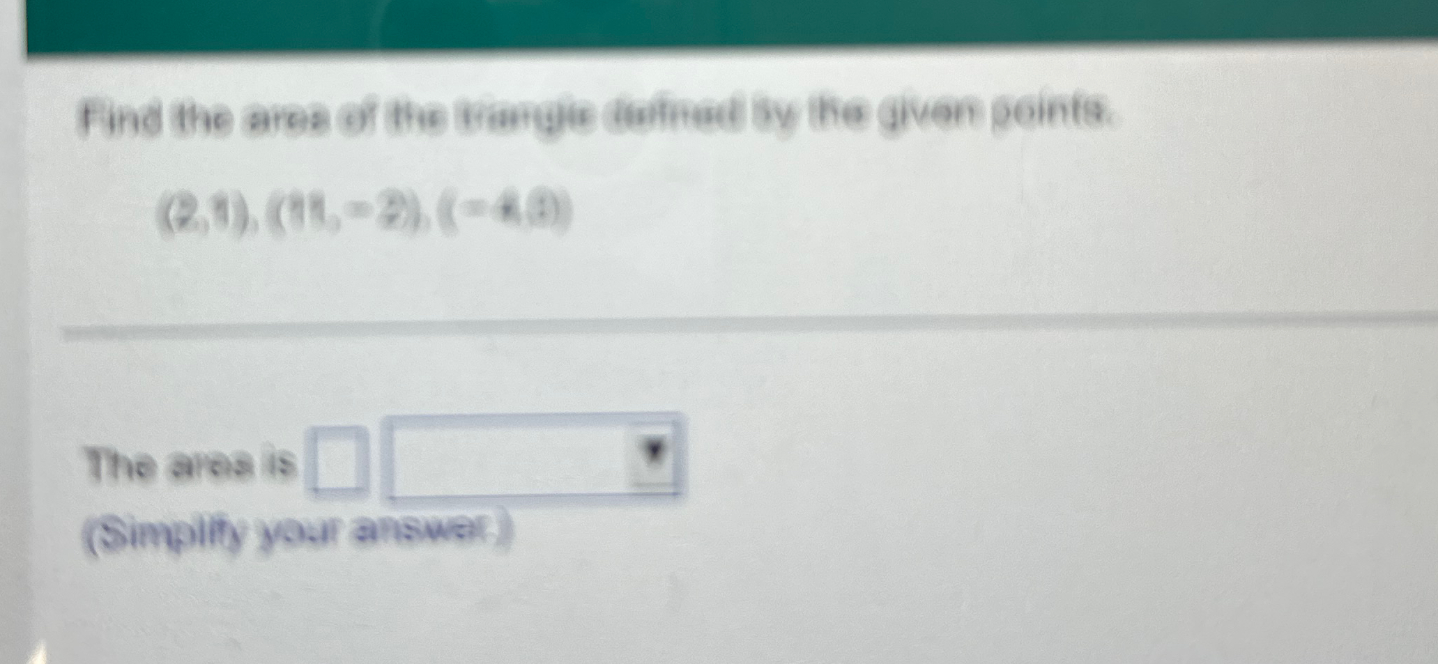 Solved Find the area of the triangle defined sy the given | Chegg.com