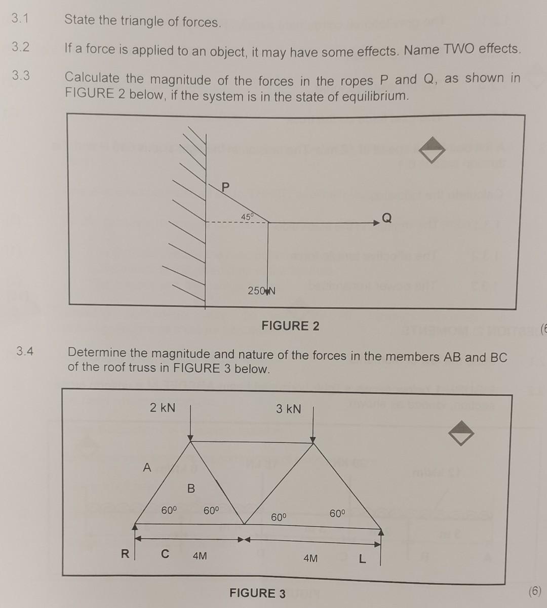 Solved 3.1 3.2 3.3 3.4 State the triangle of forces. If a | Chegg.com