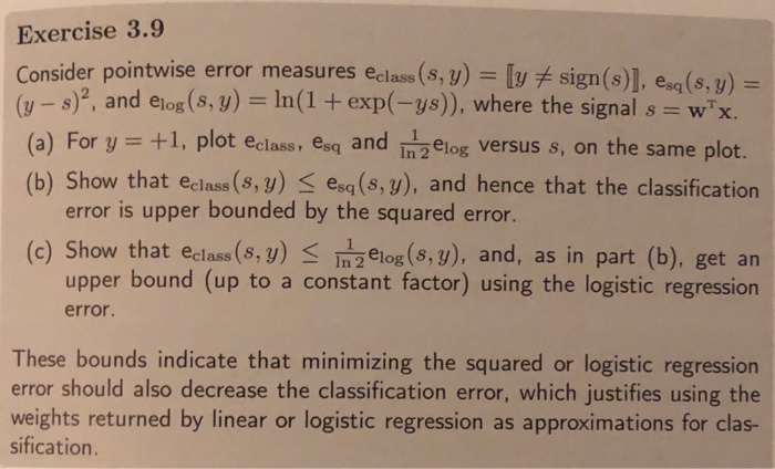 Exercise 3.6 [Cross-entropy error measure] (a) More | Chegg.com
