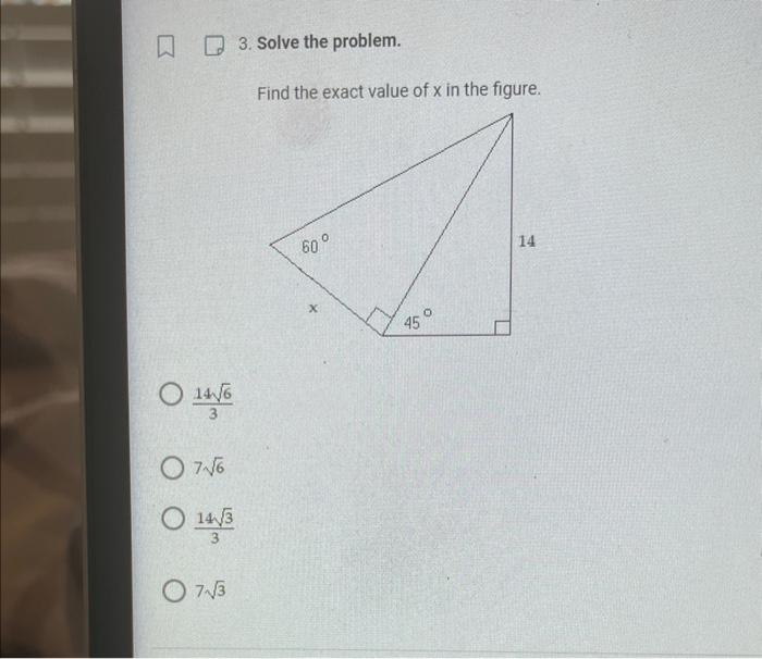 Solved 3. Solve the problem. Find the exact value of x in | Chegg.com