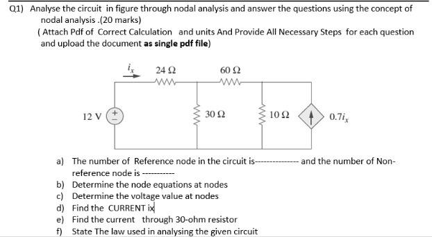 Solved Q2)Analyse the given circuit using Mesh analysis | Chegg.com
