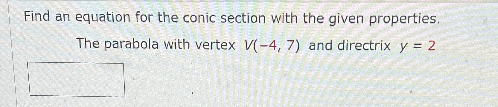 Solved Find an equation for the conic section with the given | Chegg.com