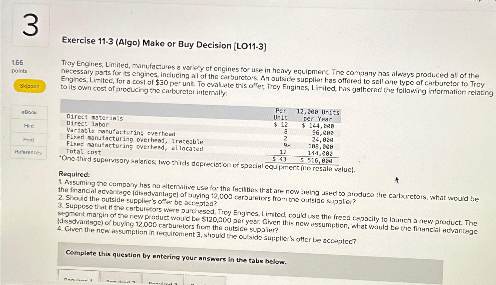 Solved Exercise 11-3 (Algo) ﻿Make or Buy Decision | Chegg.com