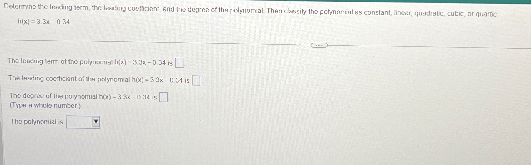 Solved Determine the leading term, the leading coefficient, | Chegg.com