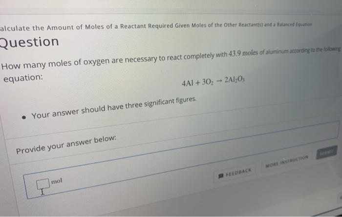 Solved alculate the amount of Moles of a Reactant Required | Chegg.com