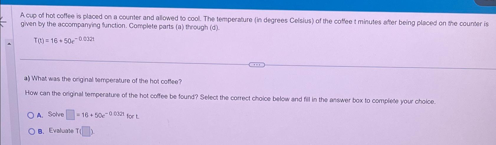 Solved A cup of hot coffee is placed on a counter and | Chegg.com