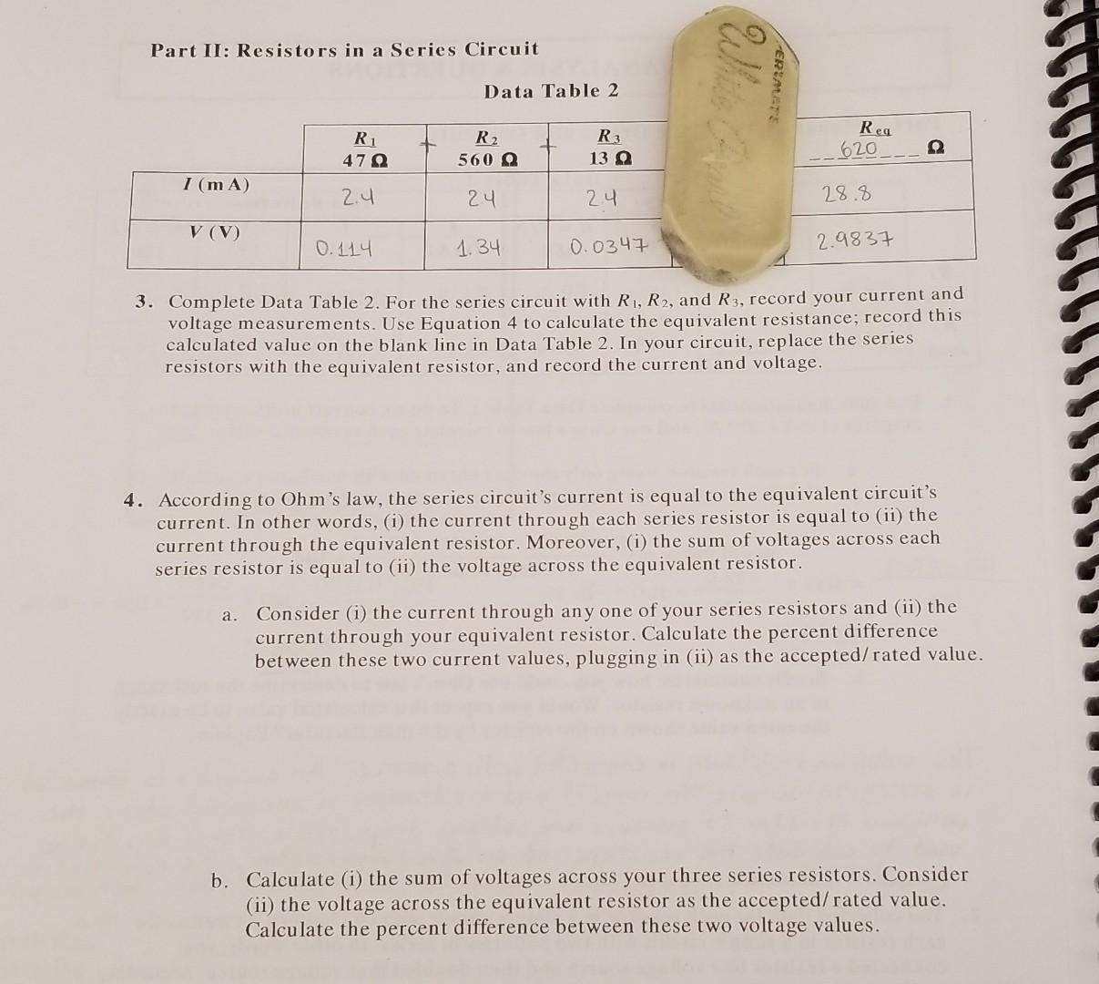 Solved Part II: Resistors in a Series Circuit Data Table 2 | Chegg.com Solved Part II: Resistors in a Series Circuit Data Table 2 | Chegg.com