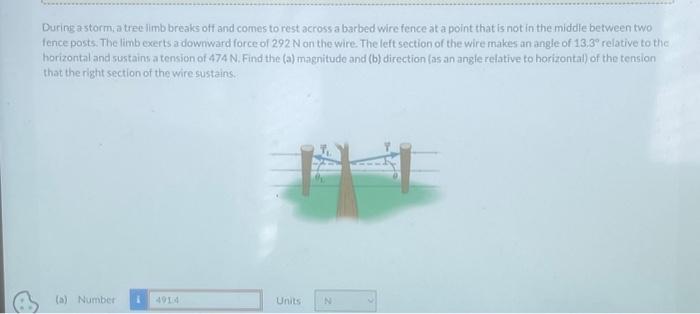 Solved During a stormi a tree llimb breaks off and comes to | Chegg.com