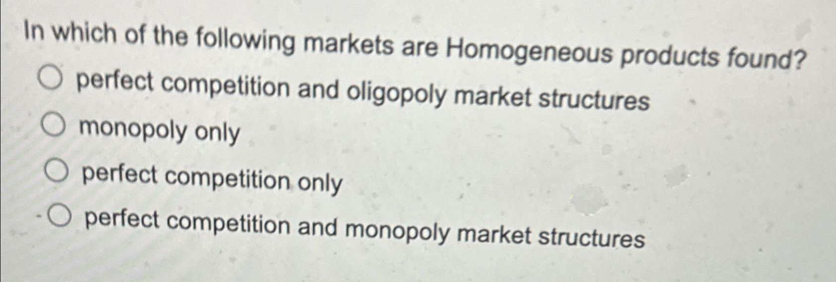 Solved In which of the following markets are Homogeneous | Chegg.com