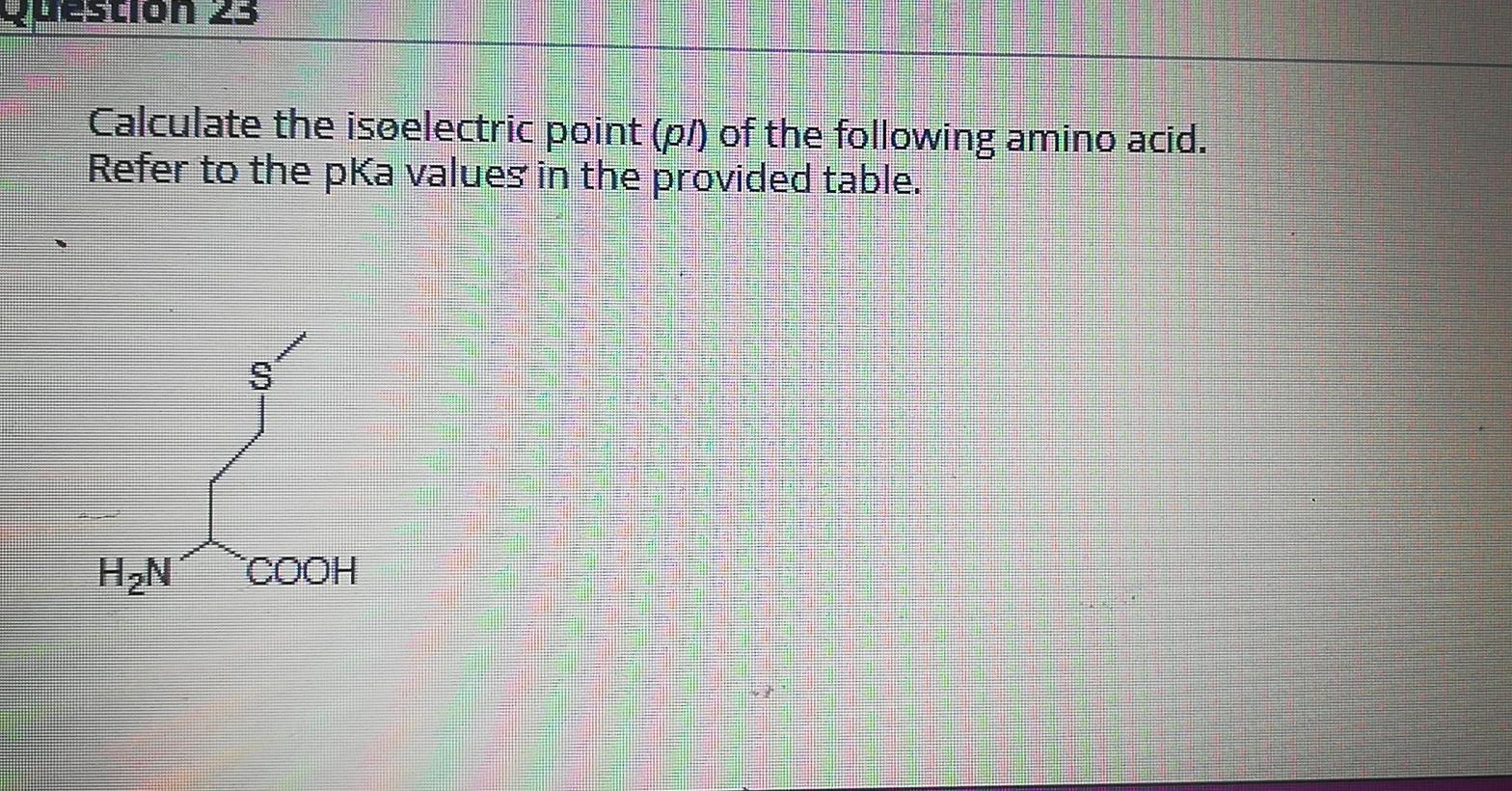 Solved Calculate the isoelectric point (pl) of the following | Chegg.com